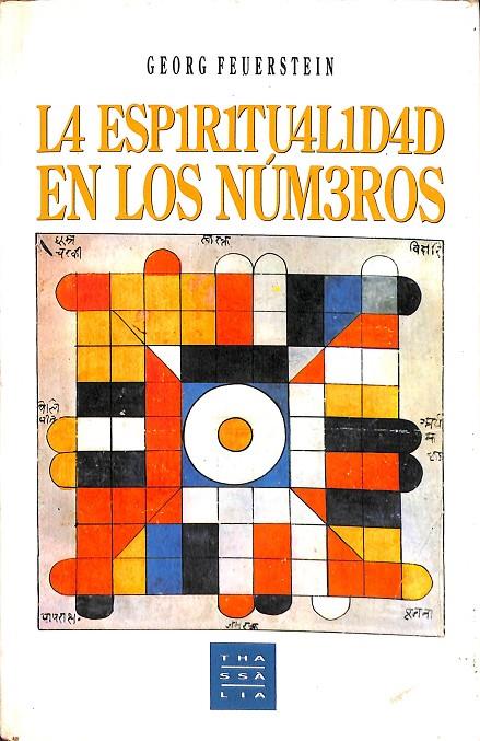 LA ESPIRITUALIDAD EN LOS NÚMEROS | GEIRG FEUERSTEIN
